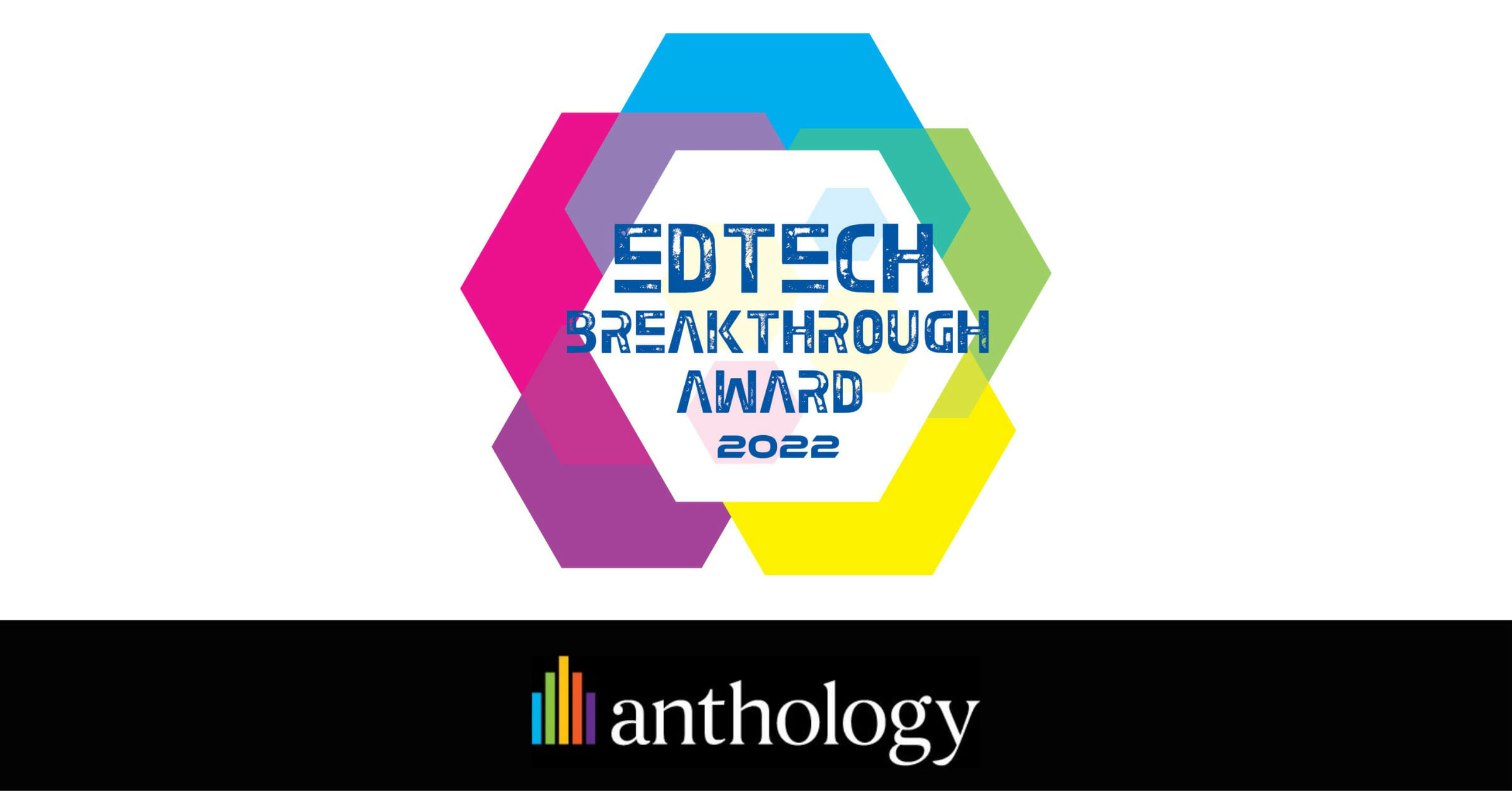Anthology Recognized for EdTech Innovation in 2022 EdTech Breakthrough ...