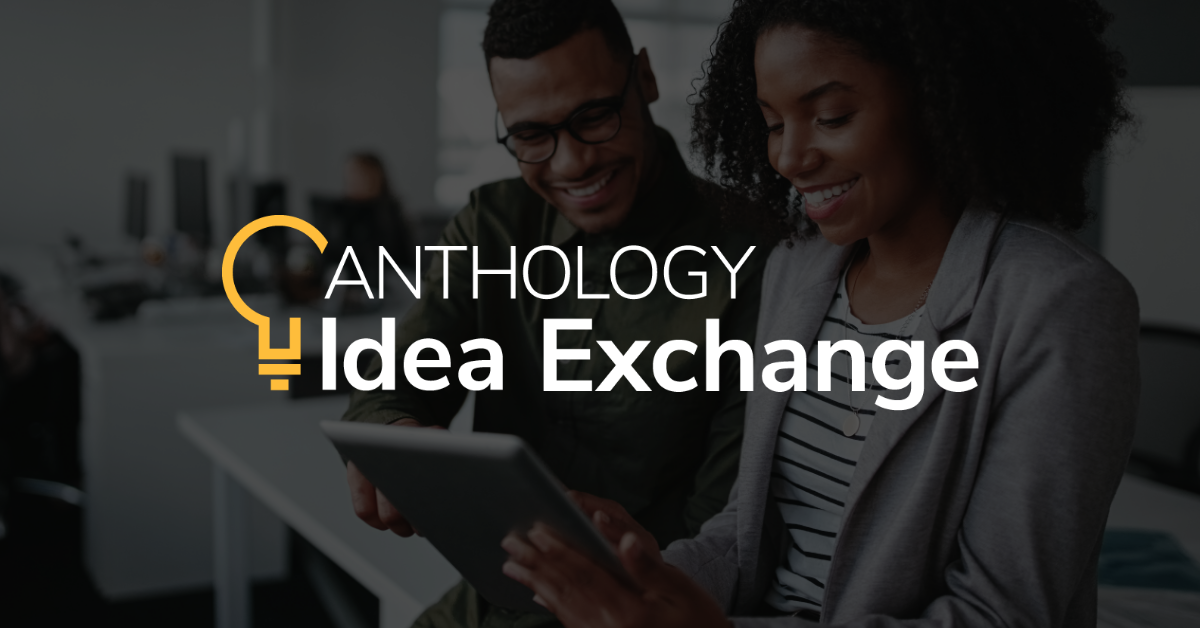 Anthology Idea Exchange: una nueva forma de poner en práctica las ideas | Anthology