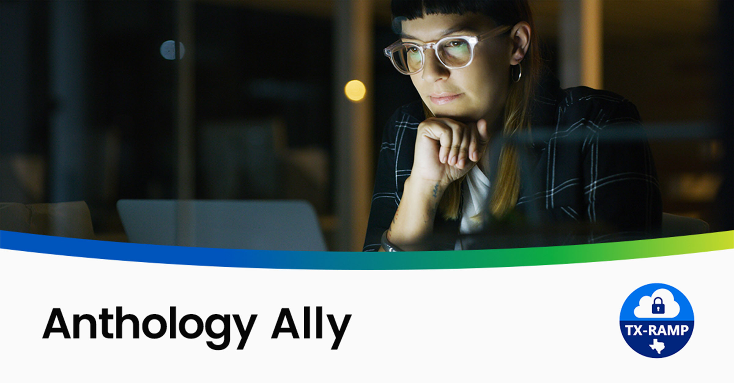 Anthology Ally Achieves TX-RAMP Level 2 Certification | Anthology